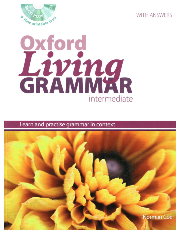 Oxford Living Grammar: Intermediate: Student's Book Pack: Learn and ...